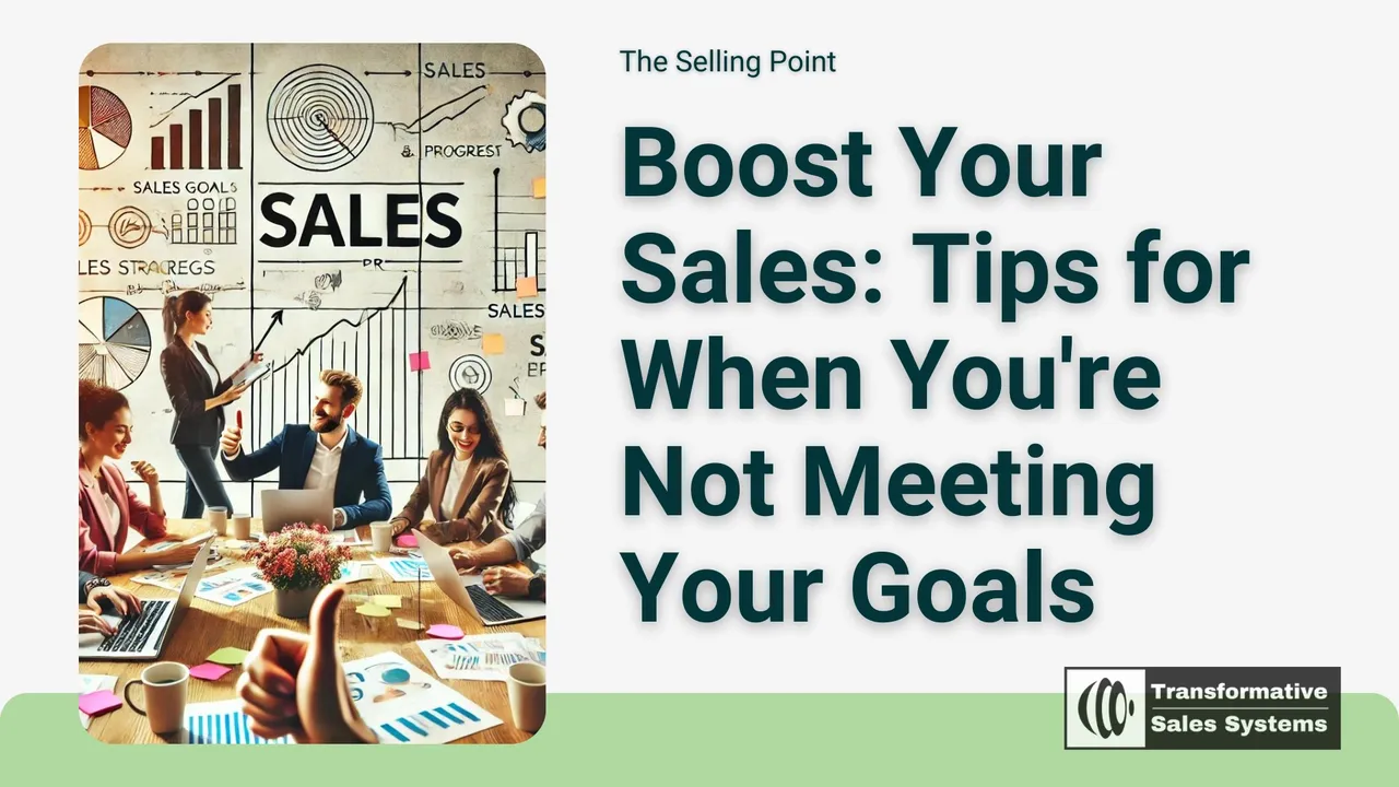 Sales Tips When Goals Are Missed