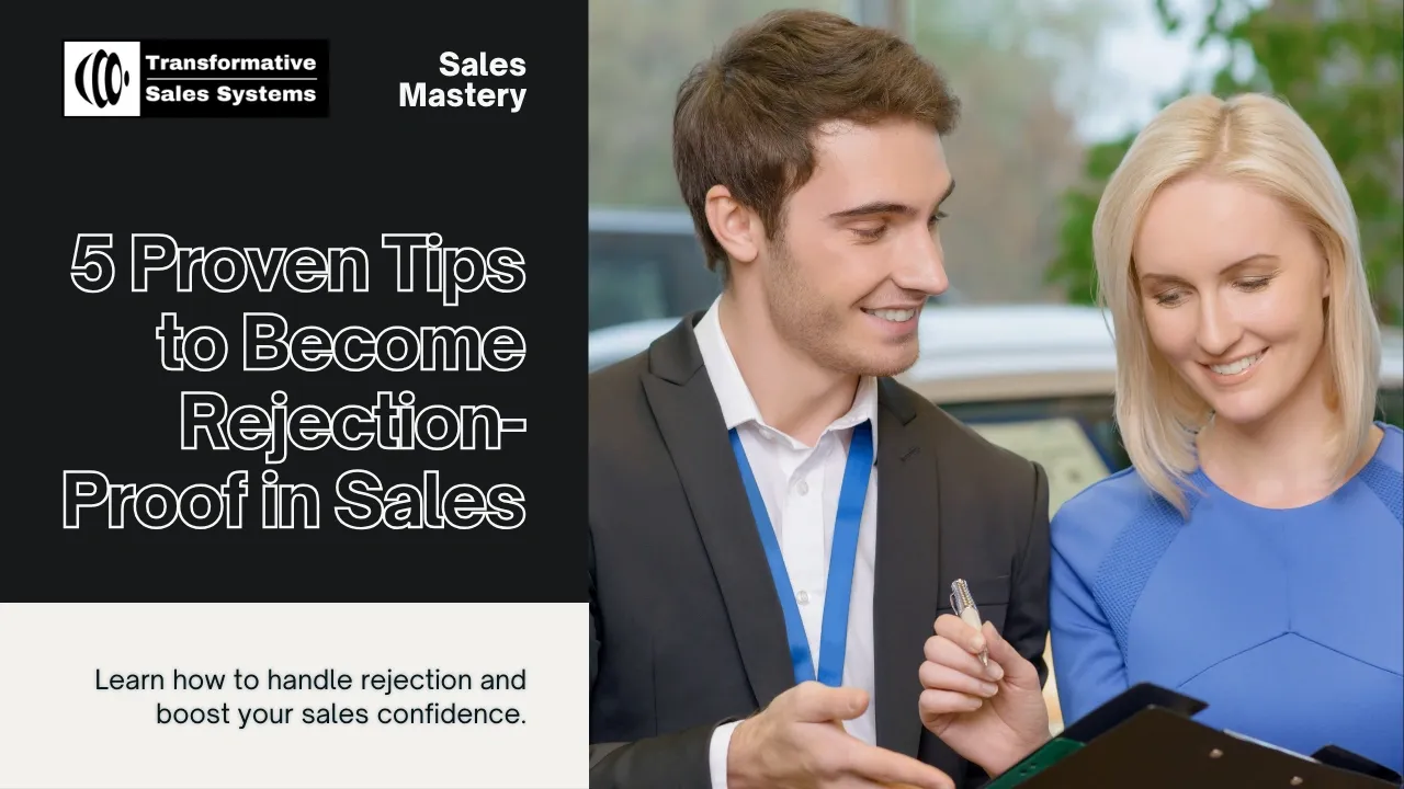 5 Proven Tips to Become Rejection-Proof in Sales - Transformative Sales ...