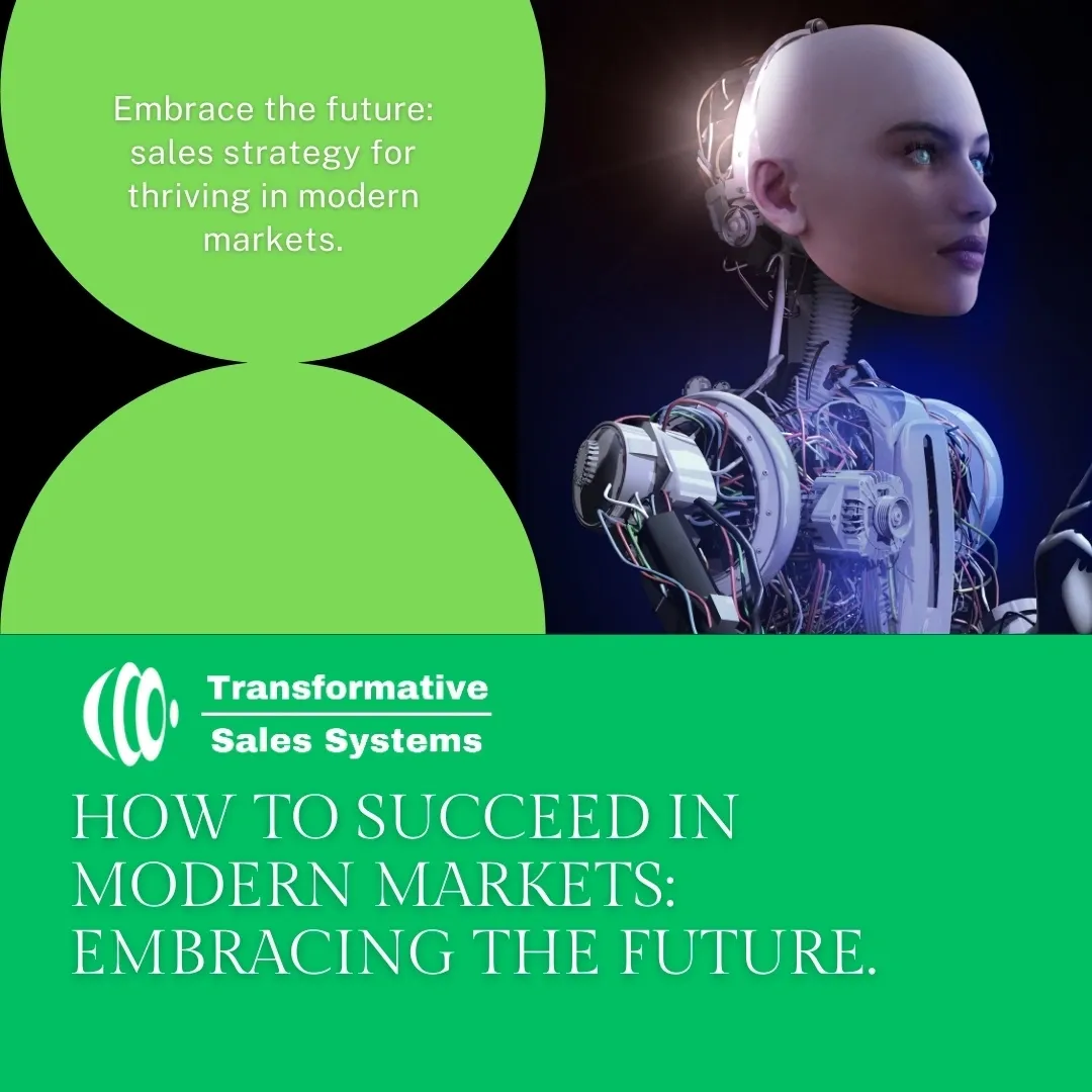 Embrace the Future: Sales Strategy for Thriving in Modern Markets ...